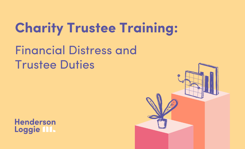 Charity Webinar: Financial Distress and Trustee Duties